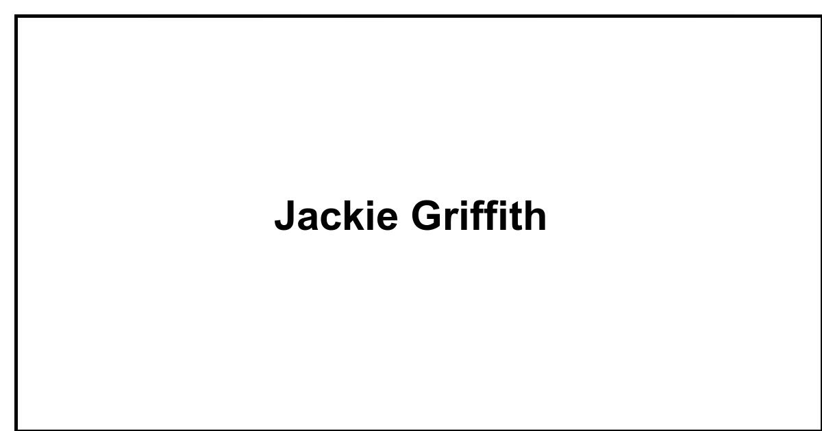Obituary: Jackie Griffith