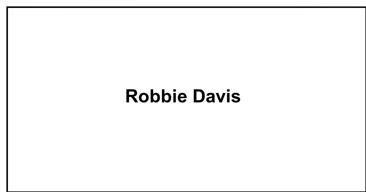 Obituary: Robbie Davis